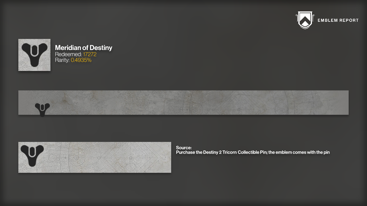 Meridian of Destiny | Emblem Report